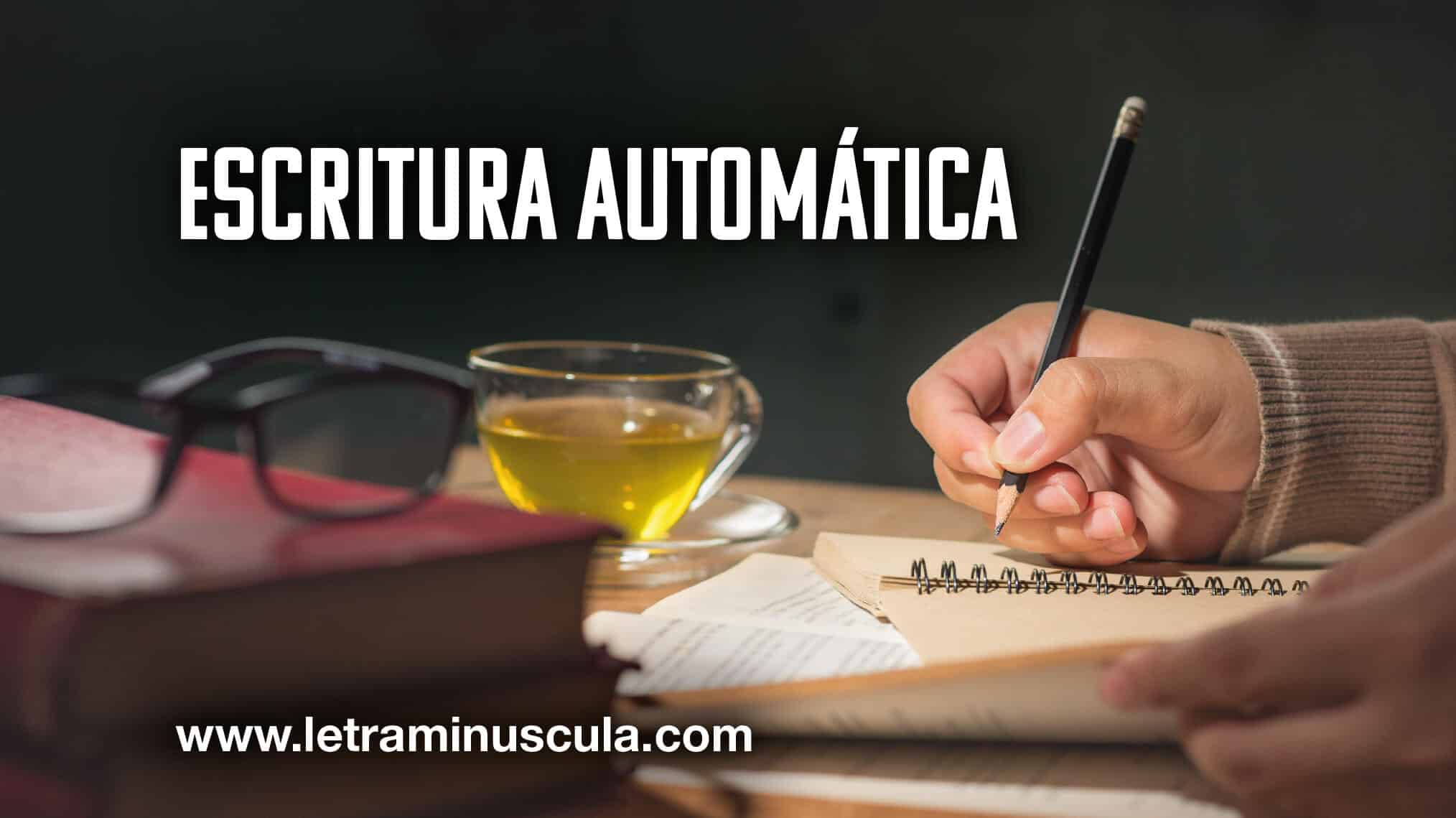ᐈ Escritura automática