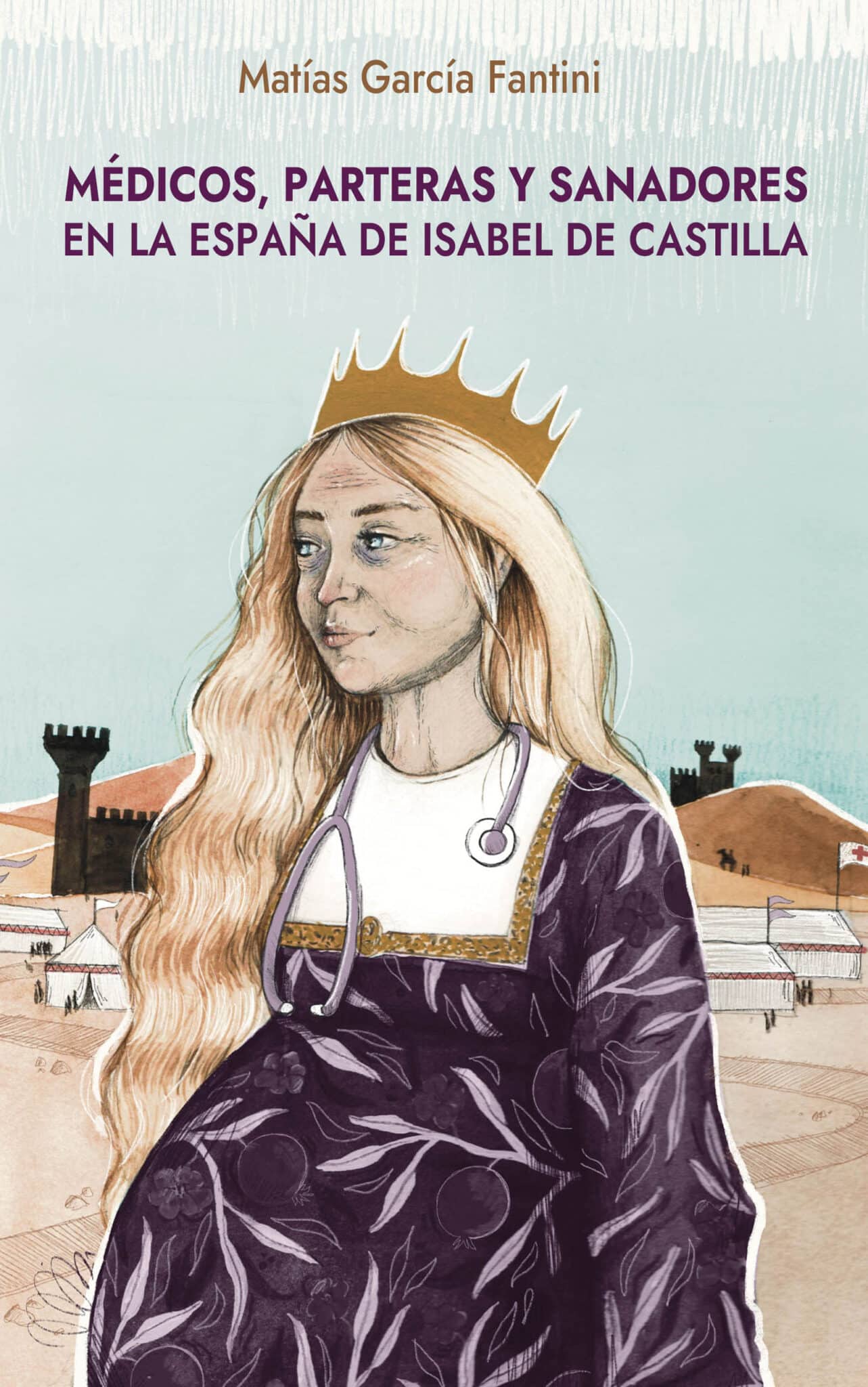 Médicos, parteras y sanadores en la España de Isabel de Castilla ...