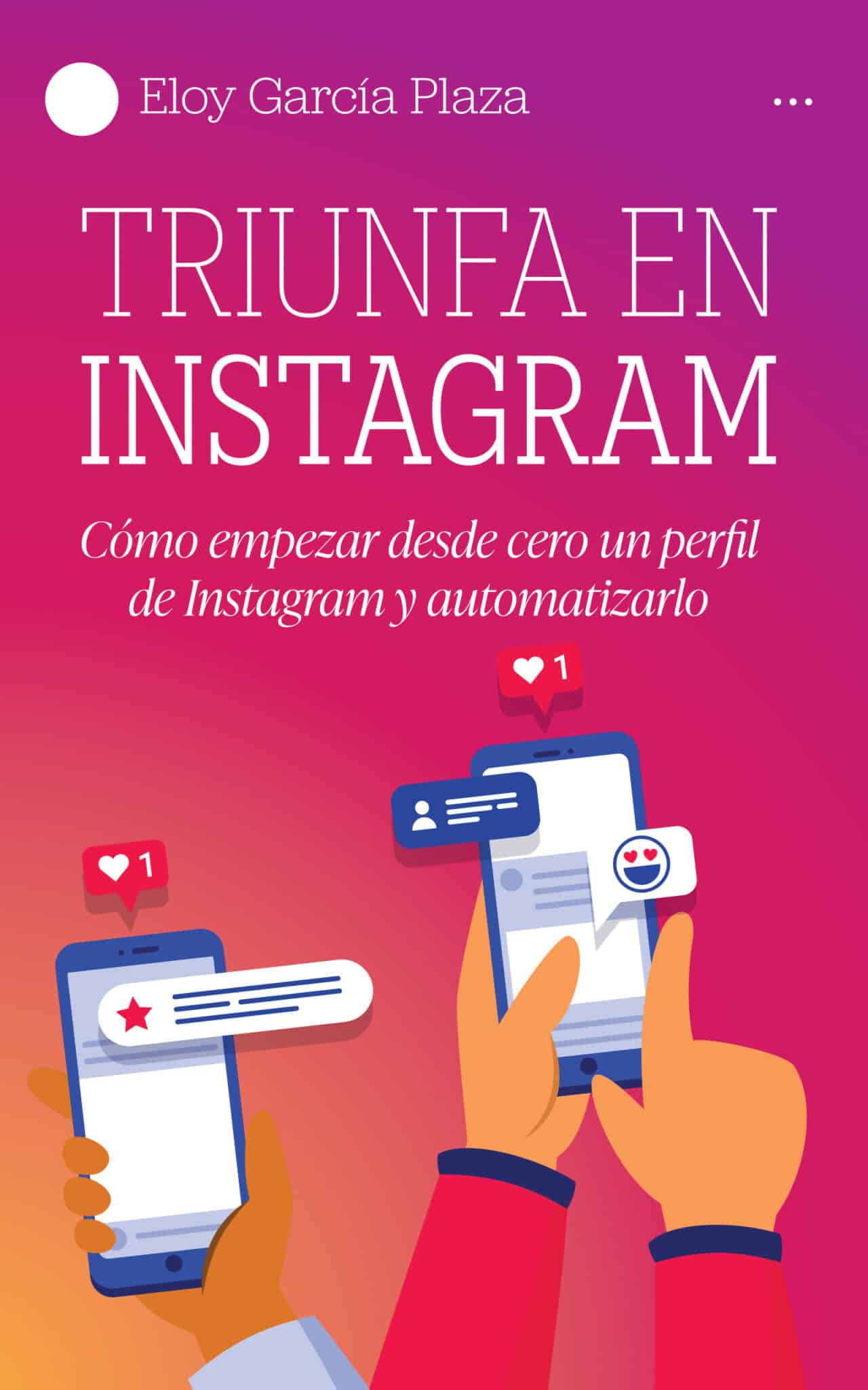 Triunfa en Instagram | Editorial Letra Minúscula